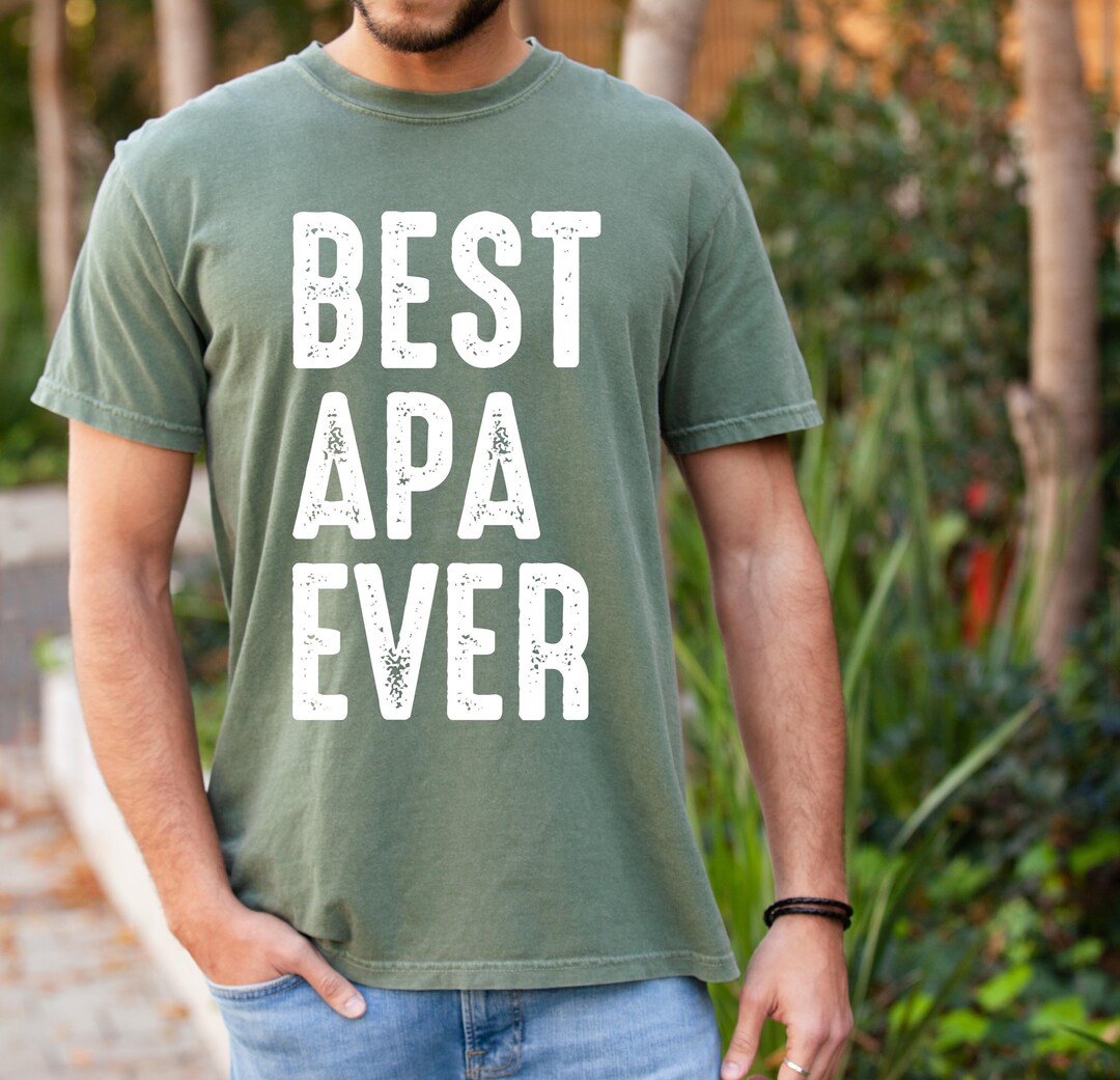 Comfort Colors Best Apa Ever T-shirt, Personalized Apa Tee, Cool Apa ...