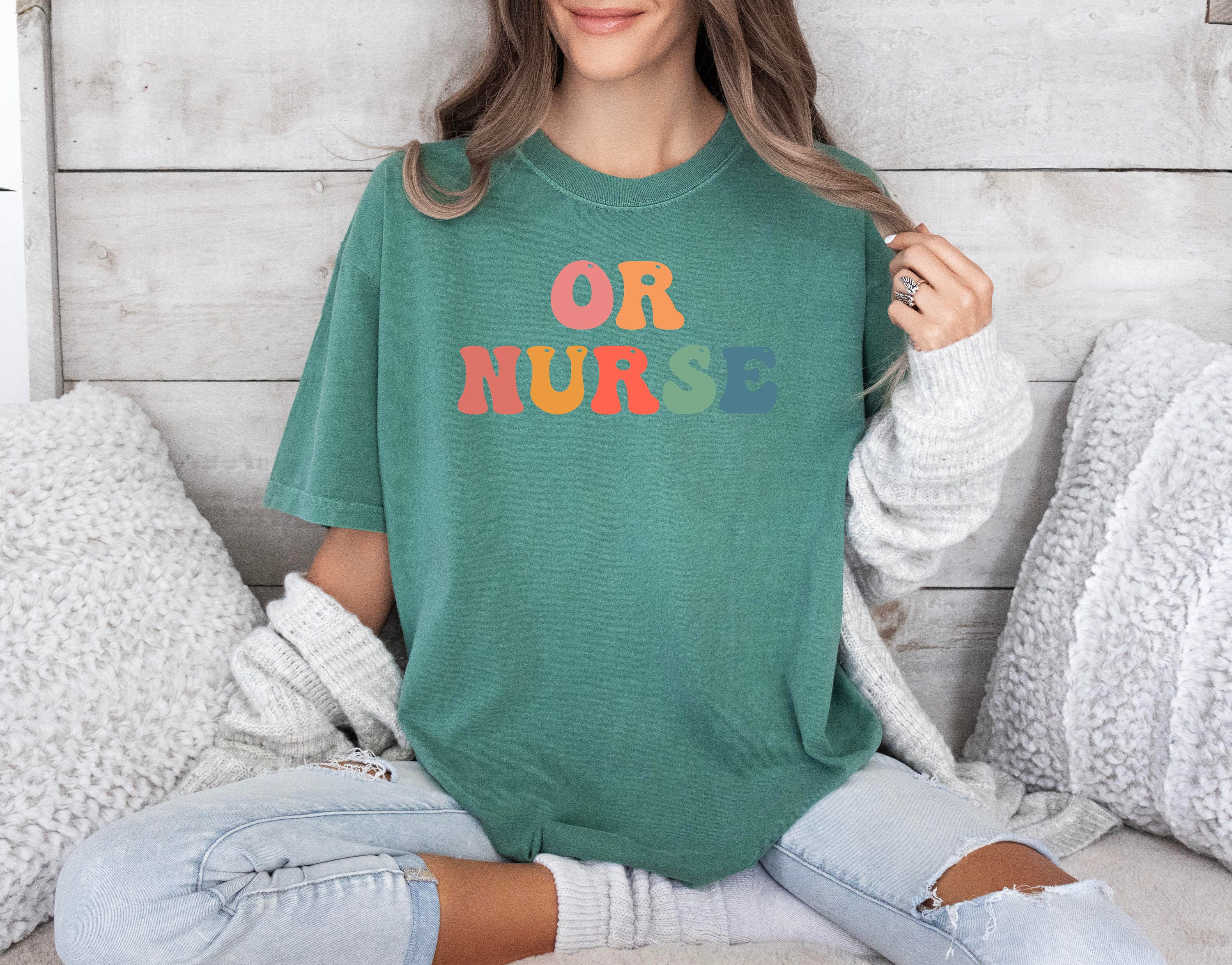 Comfort Colors OR Nurse T-shirt, Operating Room Nurse Shirt, Nursing ...
