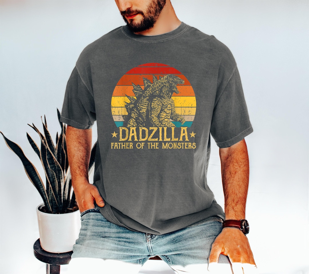 Comfort Colors Dadzilla Shirt, Father of the Monster T-shirt, Godzilla ...