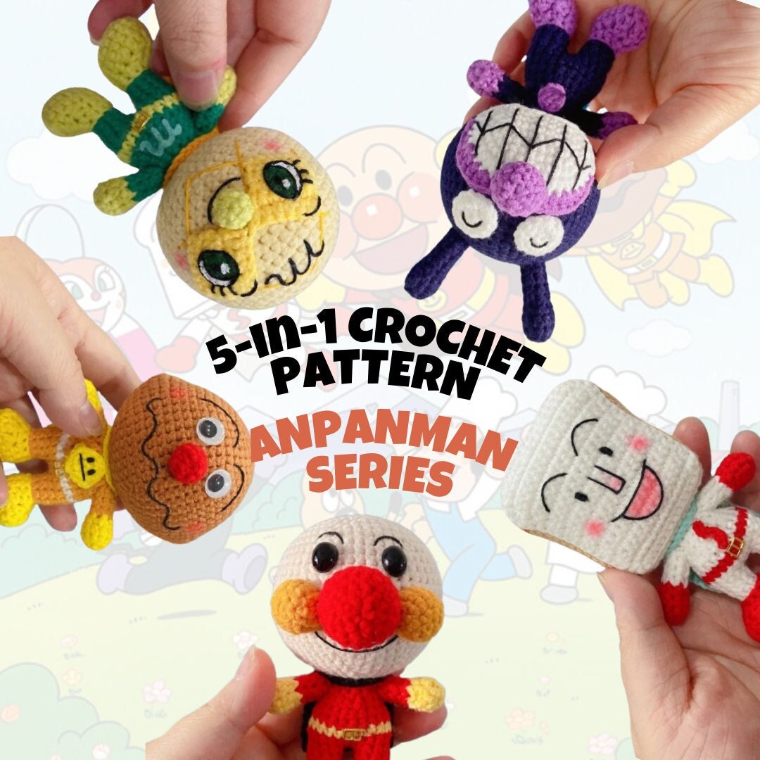 Anpanman Series 5-in-1 Crochet Pattern Anpanman Baikinman Currypanman ...