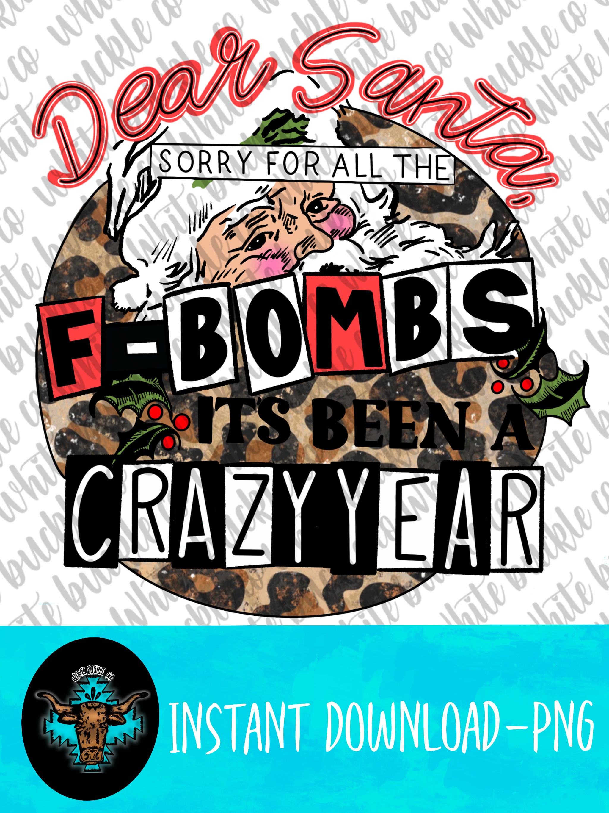 Dear Santa Png, F Bombs Png, Santa Png, Christmas Png, Cheetah Png ...