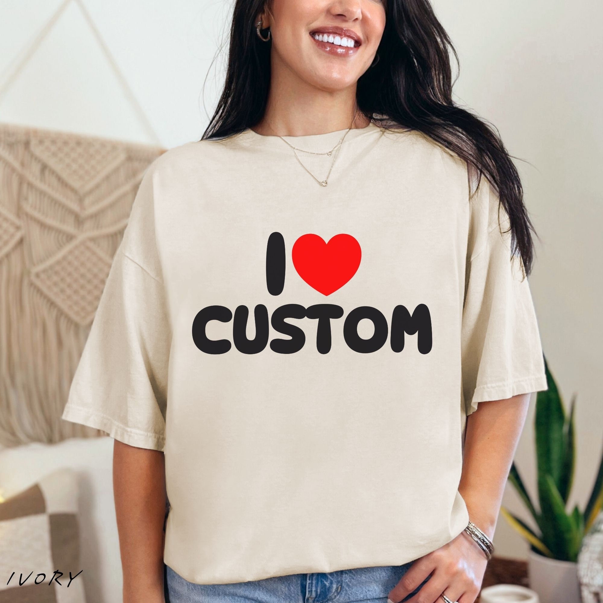 Custom I Love T-shirt, I Heart Custom Shirt, I Love Custom Tee ...