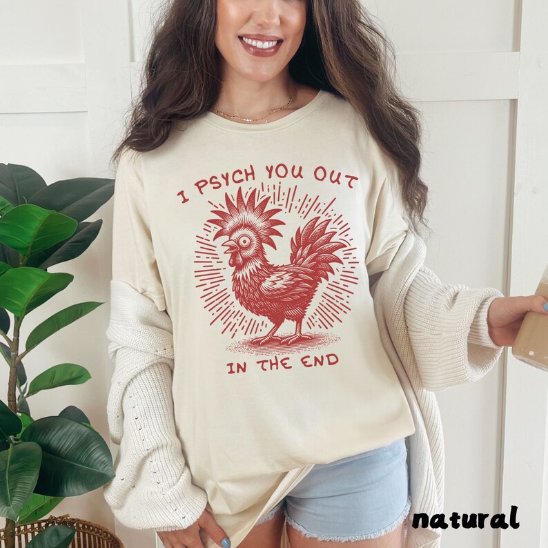 I Psych You Out Shirt, Funny Y2K Baby Tee, Crazy Chicken Sweater-shirt ...