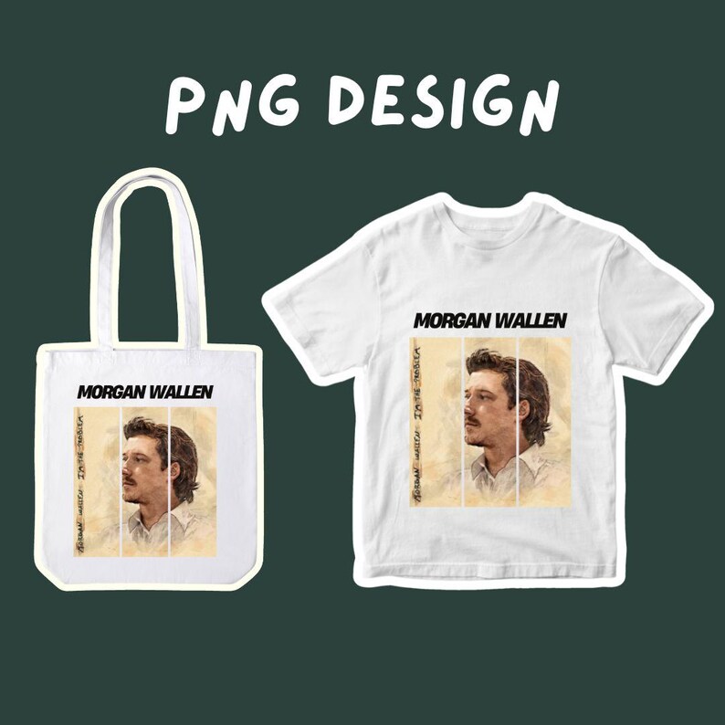 Morgan Wallen Svg PNG T Shirt Design Instant Download, Nashville PNG ...