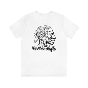 We the People© - Original T-shirt Design, Short Sleeve Tee - T-shirt ...