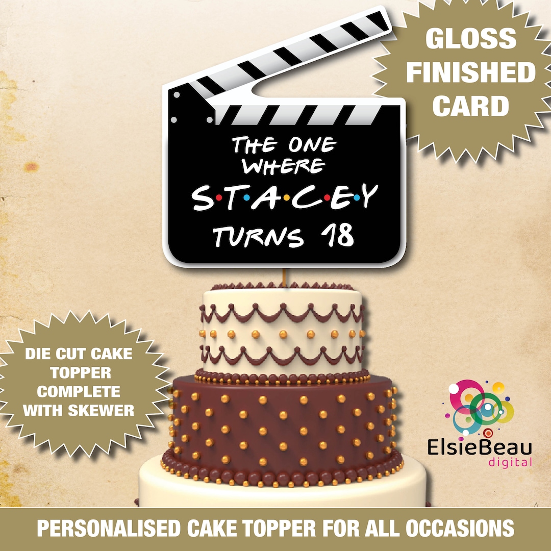 Friends Cake Topper Personalised Movie Clapper Board Birthday Cake Any ...