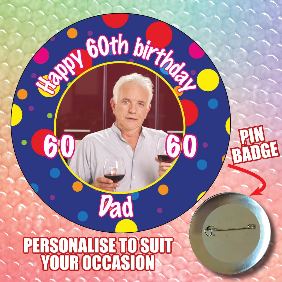 75mm Personalised Any Age Name Birthday Party Photo Picture Pin Badge ...