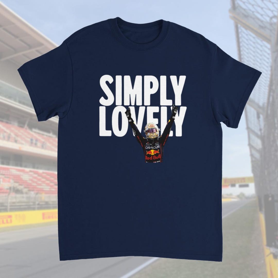 SIMPLY LOVELY Shirt | Max Verstappen T-shirt | Redbull | Formula One ...