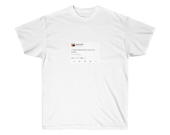Kanye Tweet Shirt - Etsy