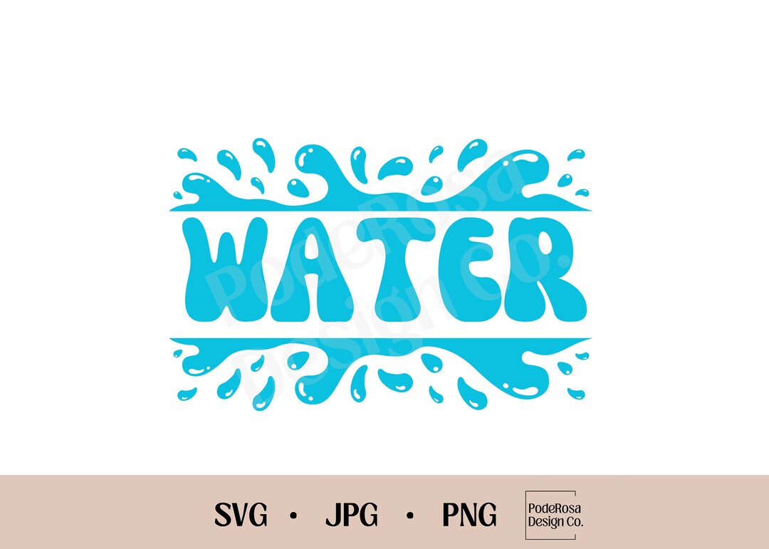 Water SVG, PNG, JPG, Instant Download, Drink More Water, Water Bottle ...