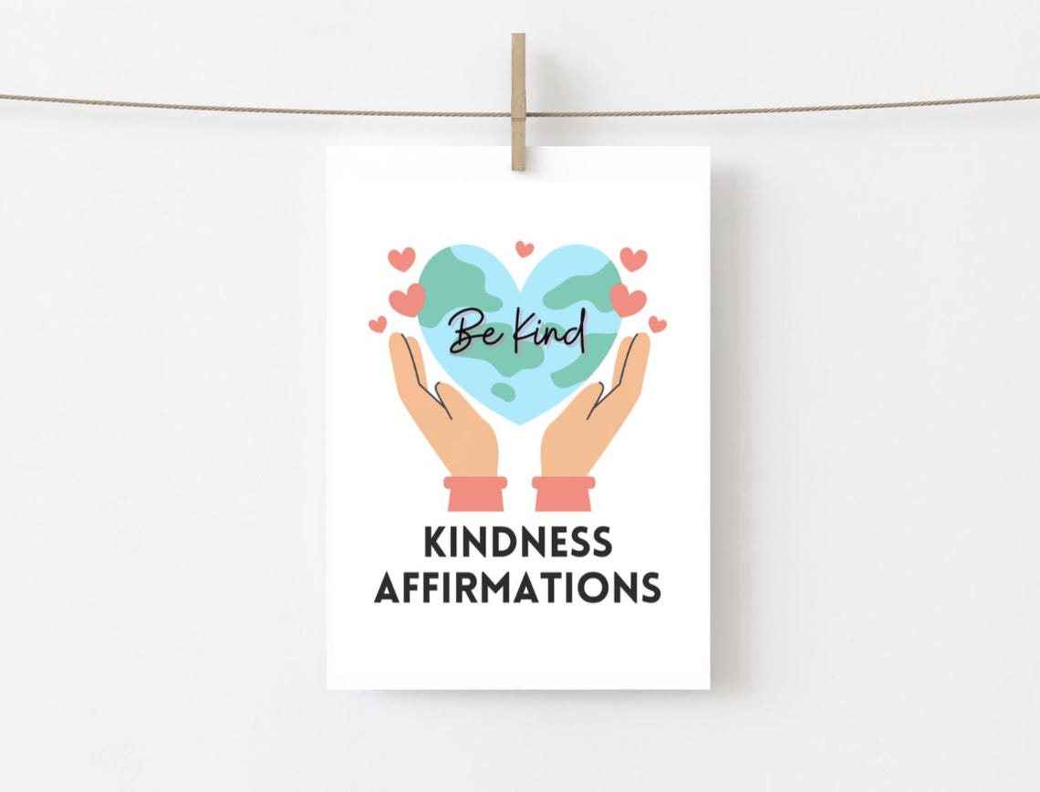 Kindness Affirmation Cards | SEL for Classroom, Calm Down Corner, Kids ...