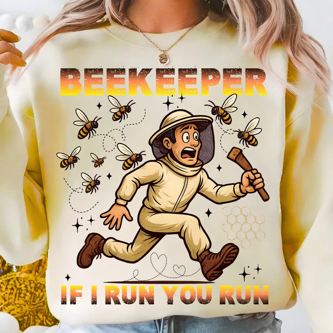 Funny Beekeeper PNG: Bee Humor Shirt Design (digital Download) - Etsy