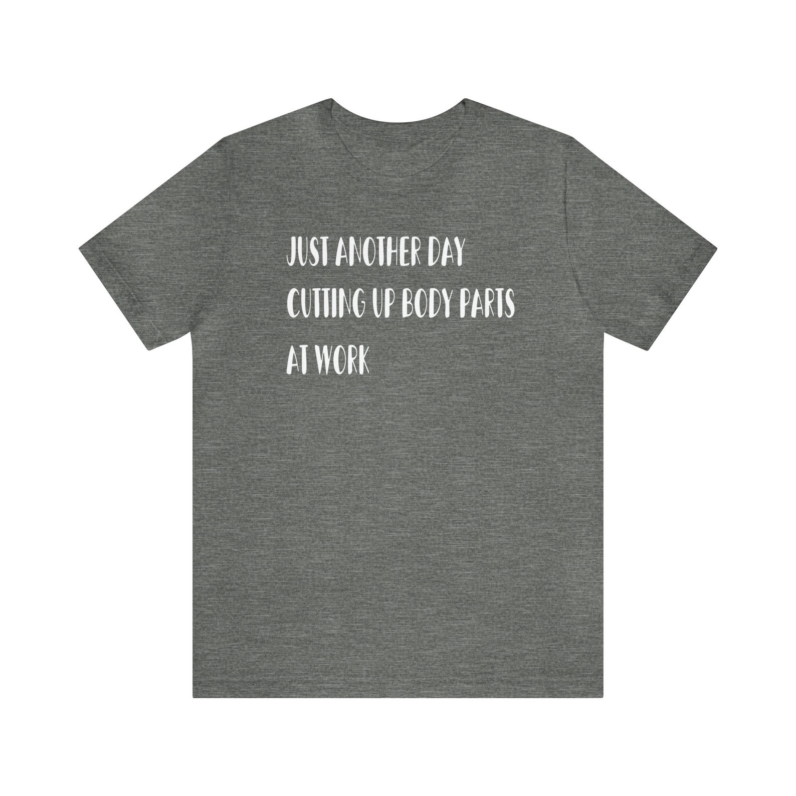 Histology Pathology Surgical Funny White Text Unisex Jersey Short ...