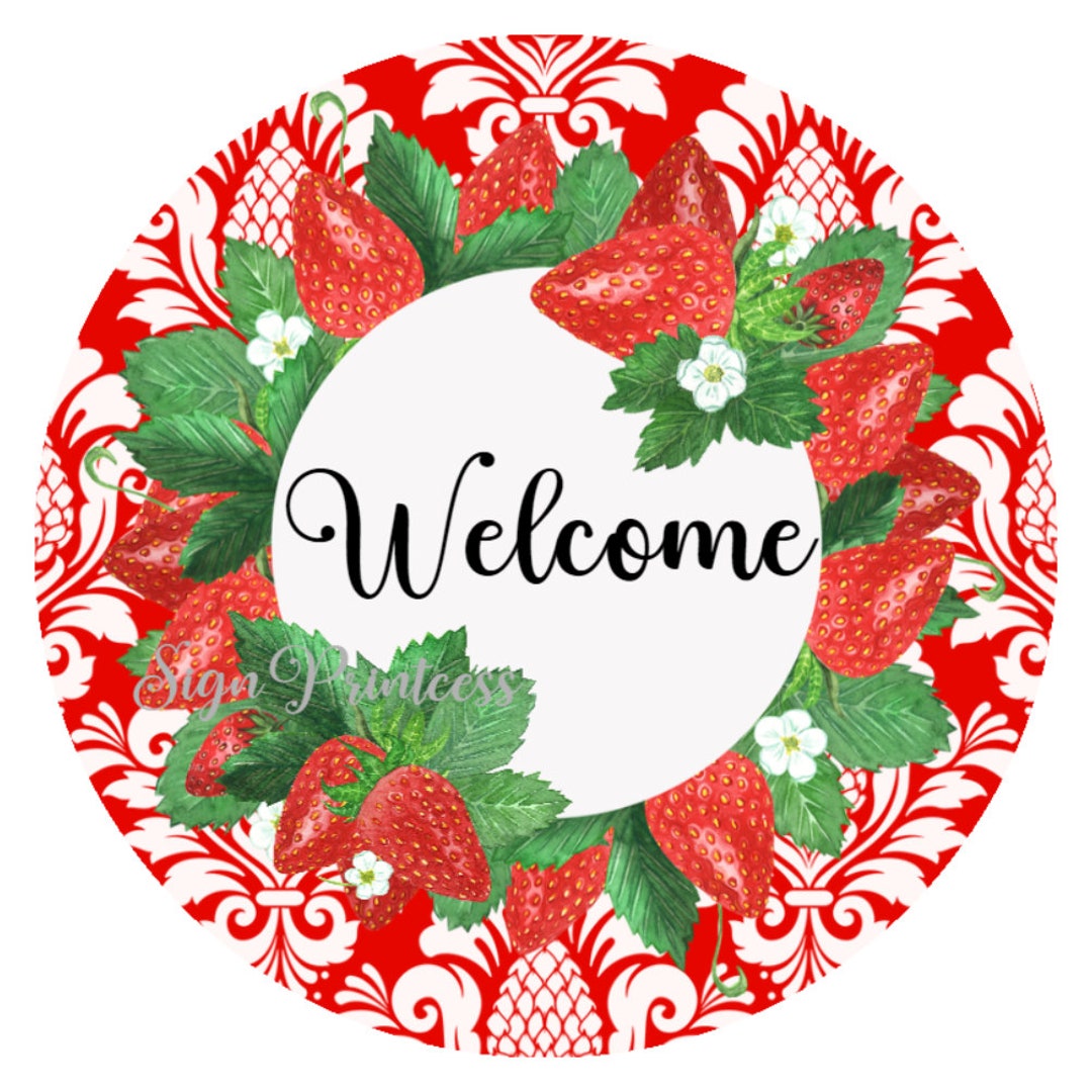 Strawberry Welcome Sign, Welcome Sign, Sign, Metal Wreath Sign, Home ...