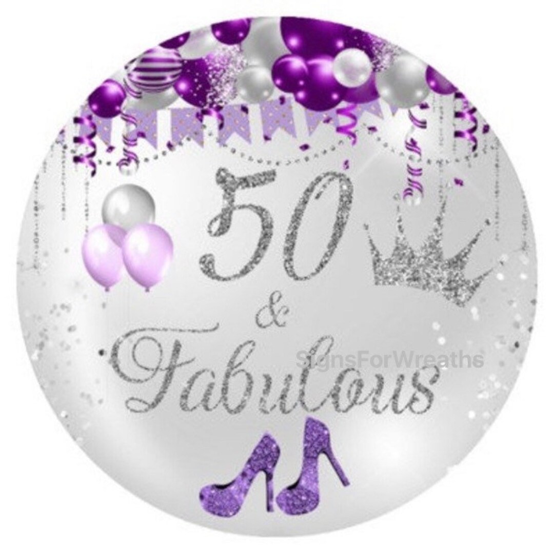 50 and Fabulous Sign, Metal Wreath Sign, Customizable Birthday Sign ...