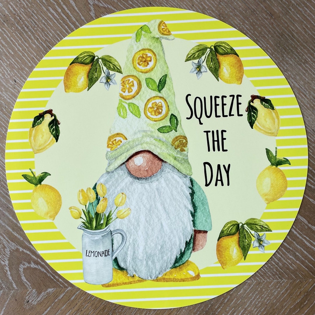 Lemon Gnome Sign Squeeze the Day Sign Lemon Wreath Sign - Etsy