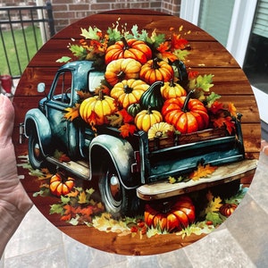 Fall Truck Sign, Pumpkin Truck Sign, Pumpkin Sign, Metal Wreath Sign ...