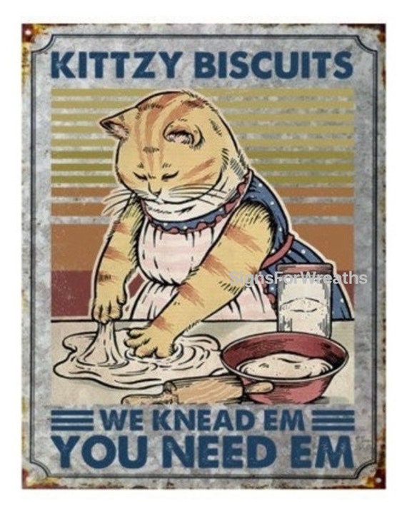 Kittzy Biscuits Sign 7x9'' Metal Sign We Knead Em - Etsy