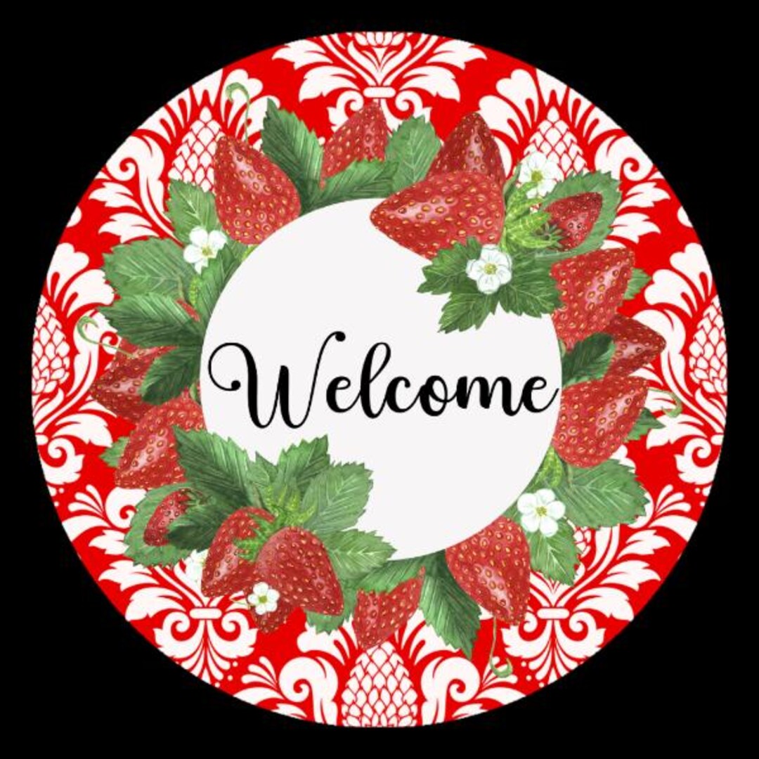 Strawberry Welcome Sign, Welcome Sign, Sign, Metal Wreath Sign, Home ...