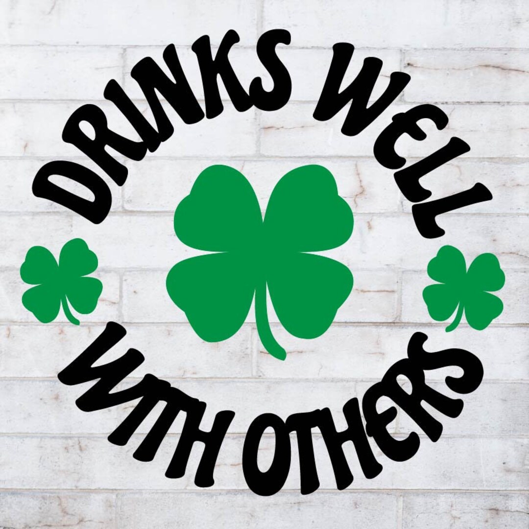 Drinks Well With Others Svg Dxf Pdf Png - Etsy Australia