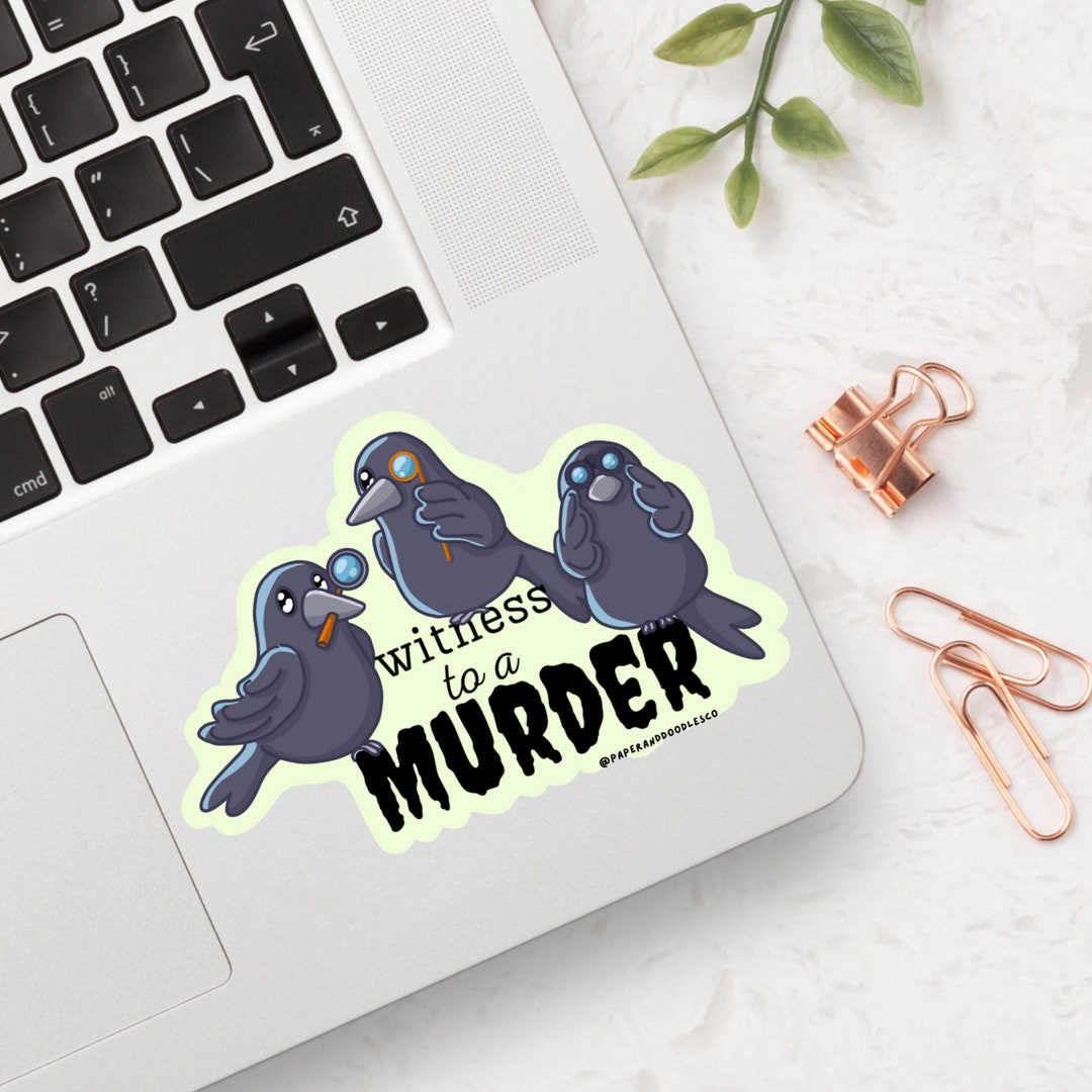 Murder of Crows Vinyl Sticker – True Crime Bird Pun Decal - Etsy