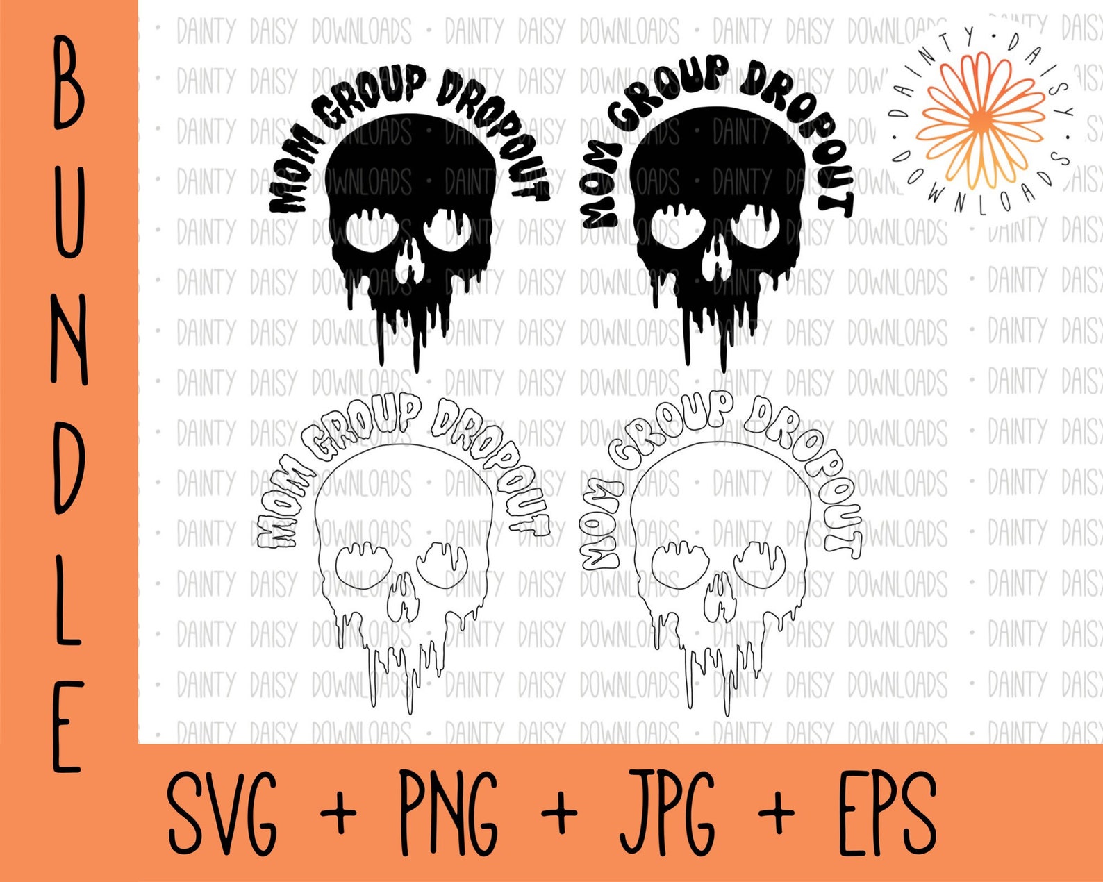 Mom Group Drop Out Bundle - SVG Digital Files, Skull Drip, Groovy Font ...