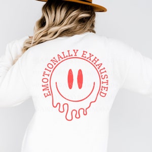 Emotionally Exhausted Smiley Face Drip Digital File Instant Download ...