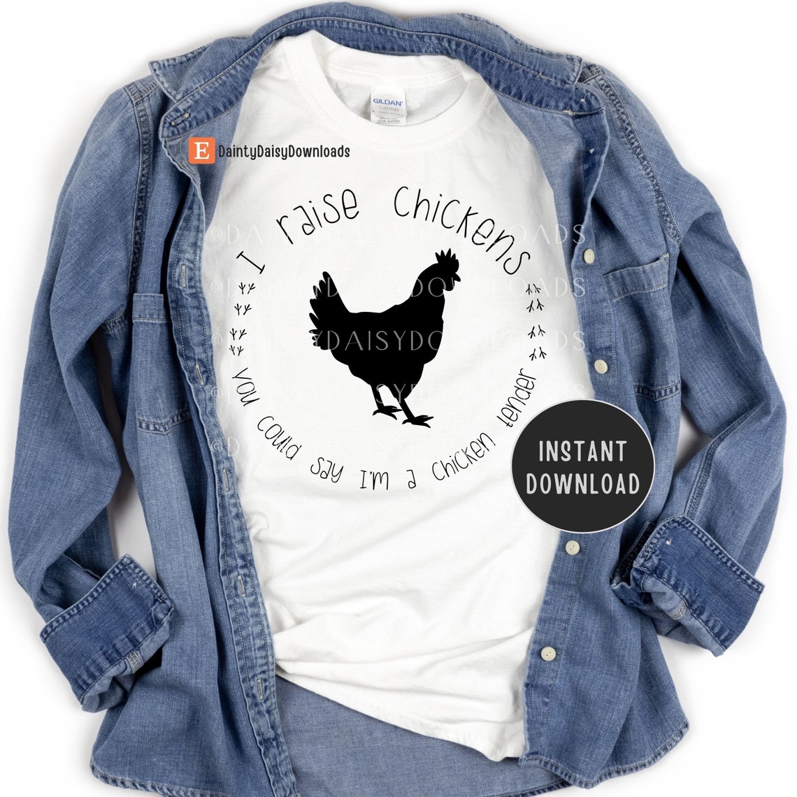 I Raise Chickens - You Could Say I'm A Chicken Tender Digital File ...