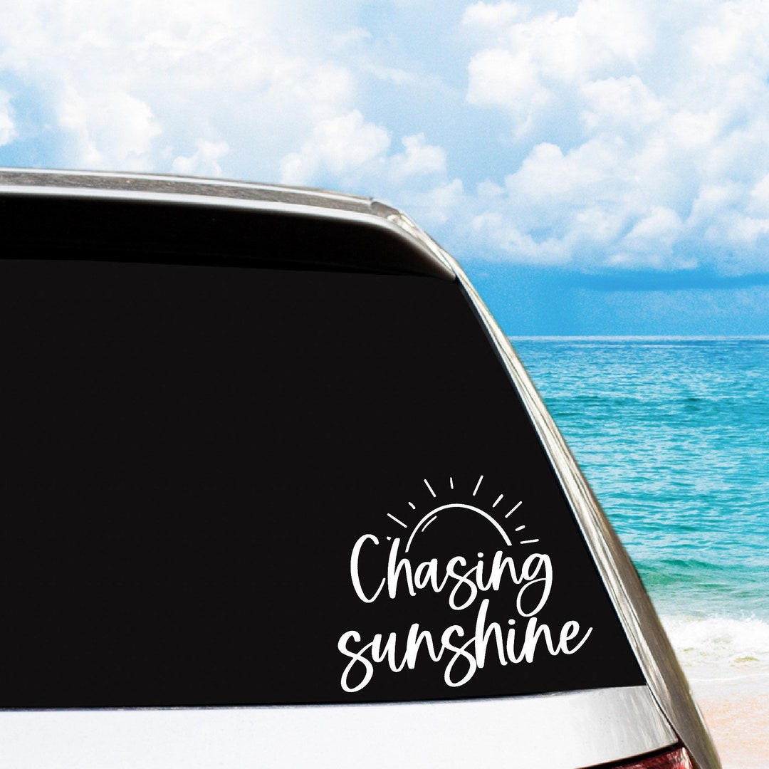 Chasing Sunshine Sticker, Car Decal, Laptop Sticker, Vinyl Decal - Etsy