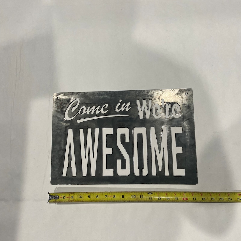 Come in Were Awesome Sign - Etsy