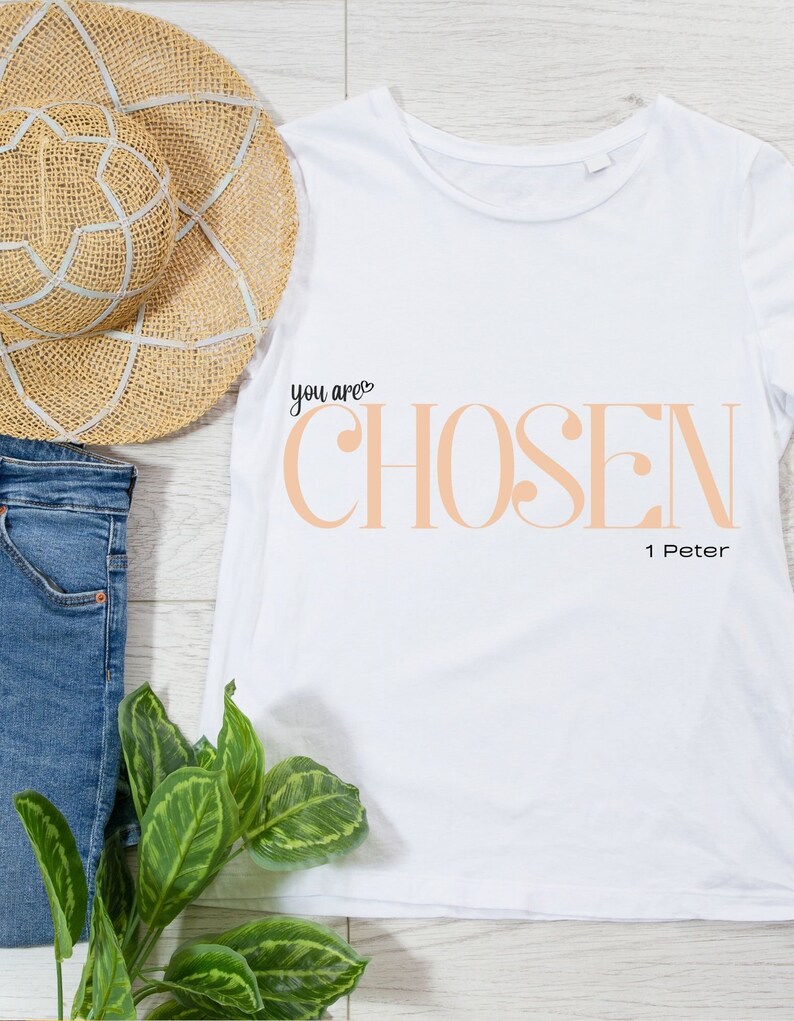 You Are Chosen SVG, Christian Svg, Bible Verse Svg, Chosen Svg, Tee Svg ...