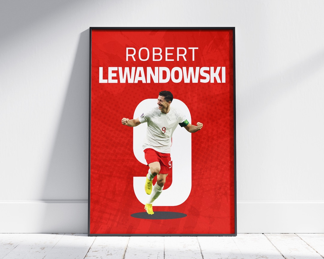 Robert Lewandowski Design Poster, Wall Art Printable, Football Legend ...
