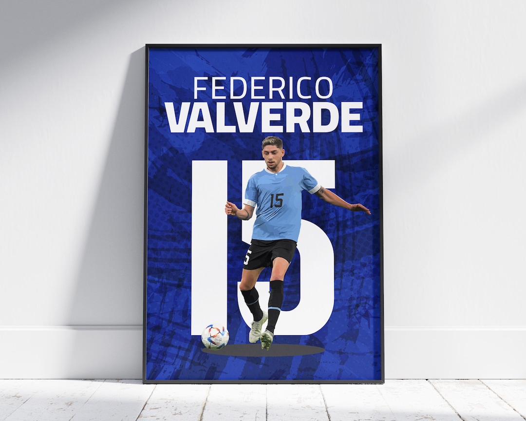 Federico Valverde Poster, Printable Soccer Art, Uruguayan Midfielder ...