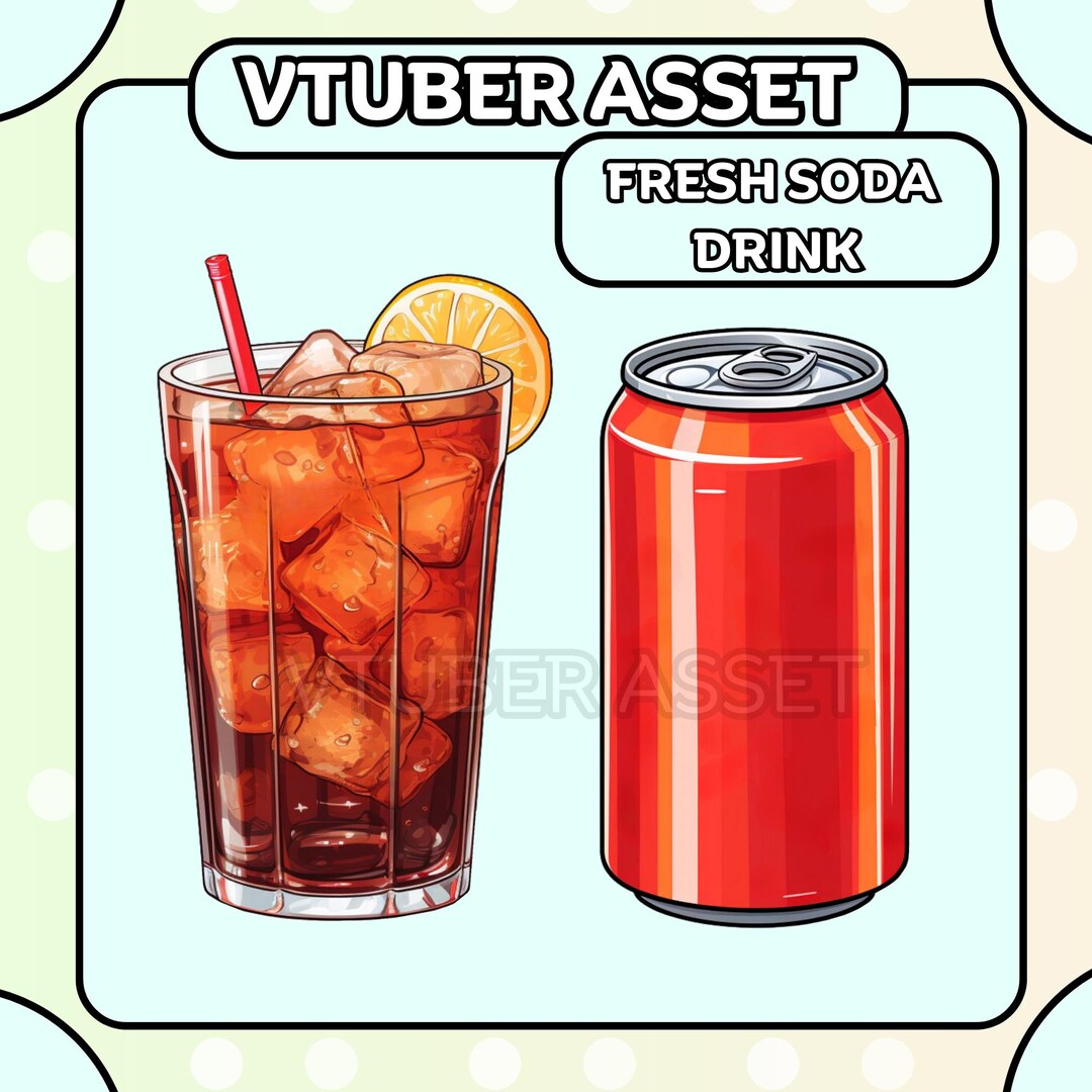 Fresh Soda Glass and Soda Can Drink Vtuber Asset | Soda Pop Bubbly ...
