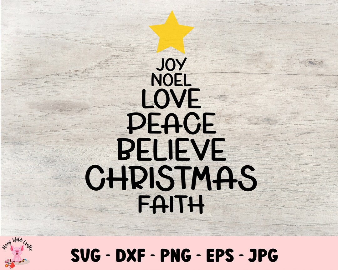 Christmas Tree Word SVG, Joy Love Peace Believe Christmas Faith SVG ...