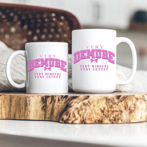 Very Demure Very Mindful Coffee Cup Coquette Demure Mug Gift Tik Tok ...