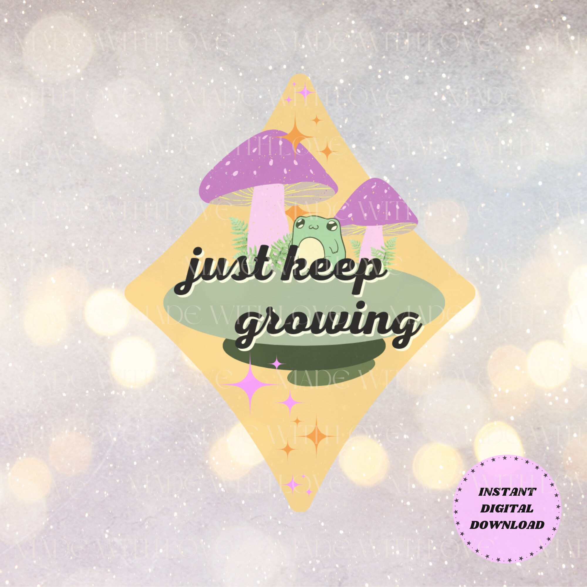 Just Keep Growing | Cute Frog + Mushroom PNG | Sublimation Design ...