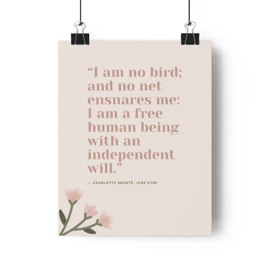 Jane Eyre Charlotte Bronte "i Am No Bird" Quote Art Print Poster - Etsy
