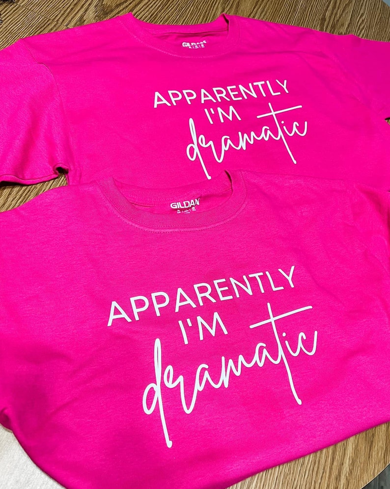 Apparently I'm Dramatic SVG – Funny Shirt Design (digital Download) - Etsy