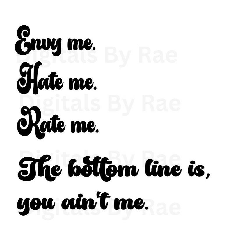 You Envy Me Quotes