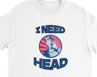 I Need HEAD Hugs Encouragement Affection Dedication Funny Meme Tee ...