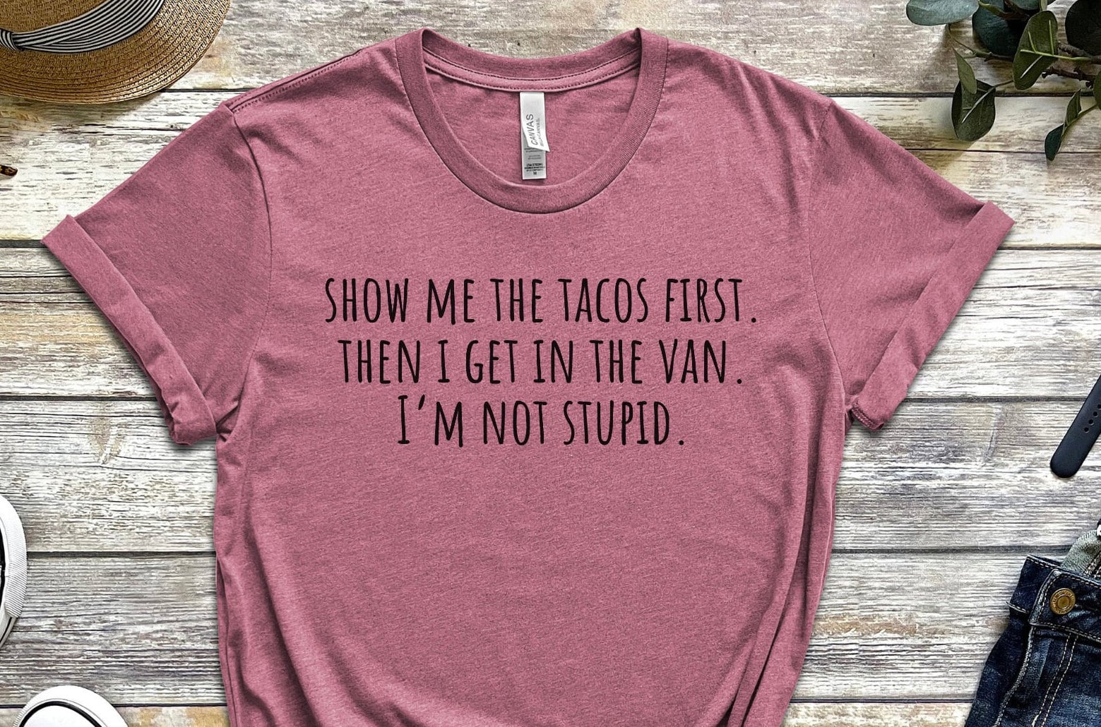 Show Me the Tacos Then I Get in the Van Shirt, Funny Taco Shirt, Taco ...