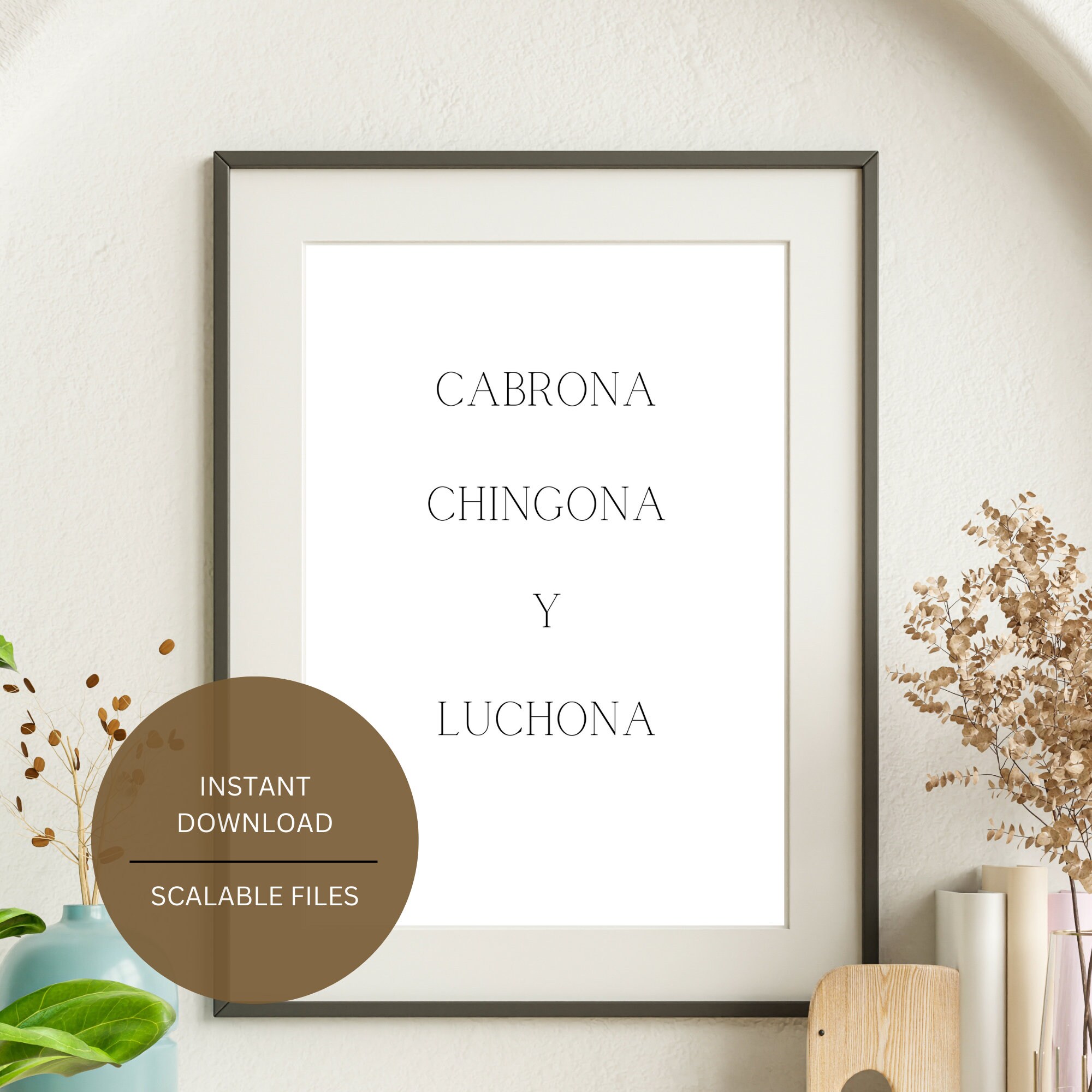 Cabrona Chingona Y Luchona Printable Wall Art Spanish Motivational ...