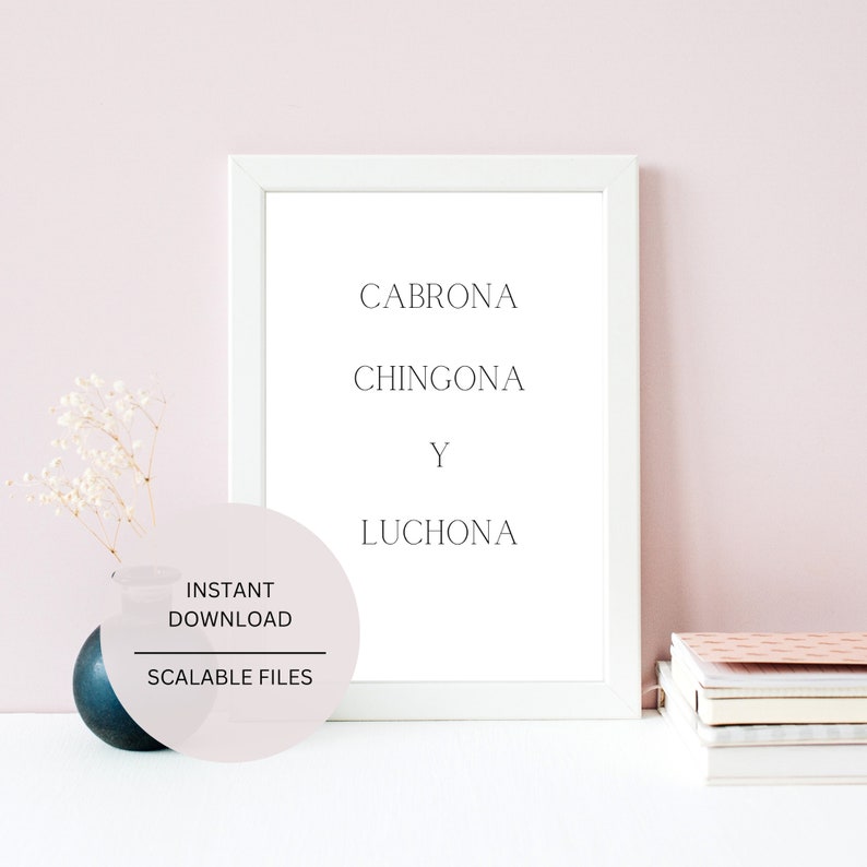 Cabrona Chingona Y Luchona Printable Wall Art Spanish Motivational ...