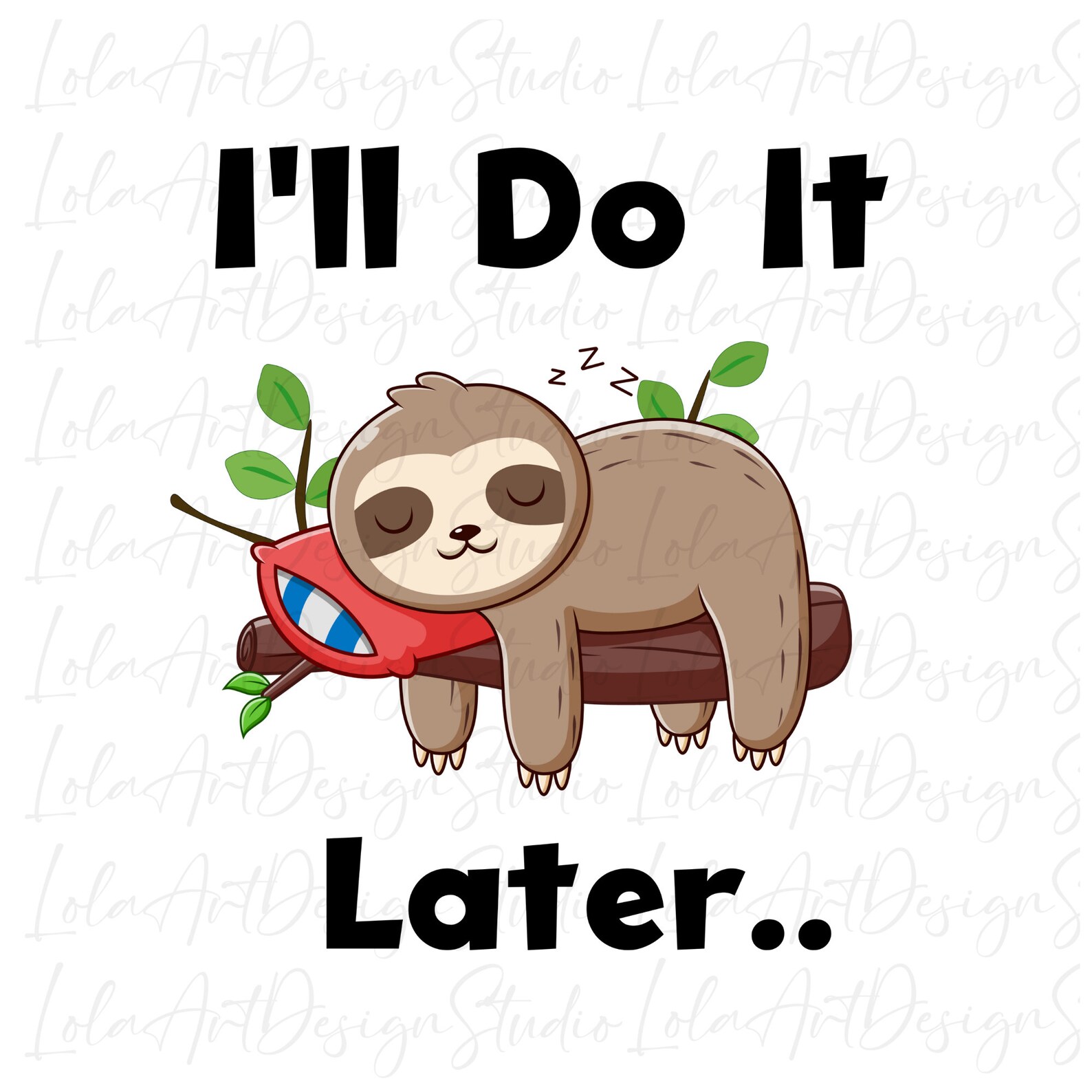 Lazy Sloth PNG Sublimation, I'll Do It Later Sloth Png, Cute Sleeping Sloth Shirt Design, Sloth ...