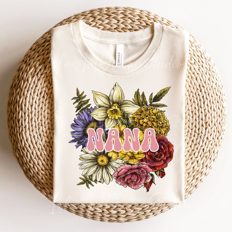 Floral Nana Png, Nana Design File for Sublimation, Nana Floral Png, Tshirt Design Png Gift for ...