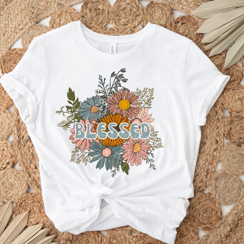 Blessed PNG for Sublimation, Boho Blessed Shirt Designs Png, Blessed ...