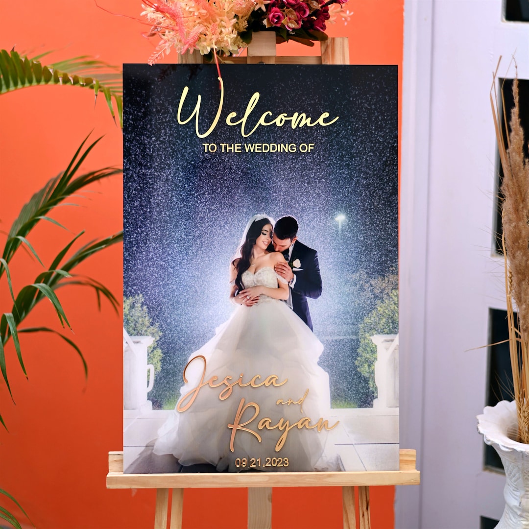 Custom Clear Acrylic Wedding Welcome Sign: Photo UV Print, Gold ...