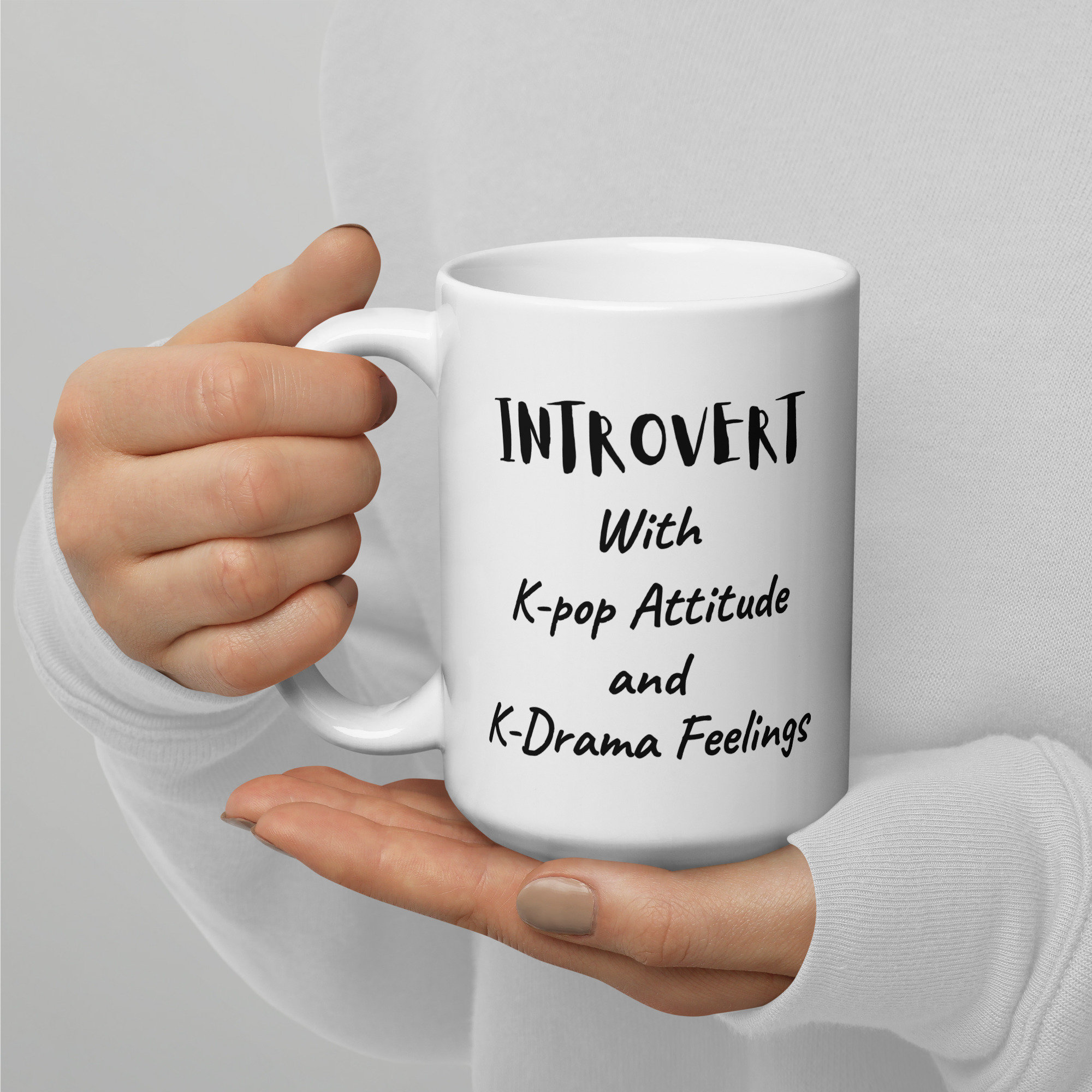 Introvert With K-pop Attitude and K-drama Feelings, K-drama, Korean Mug ...