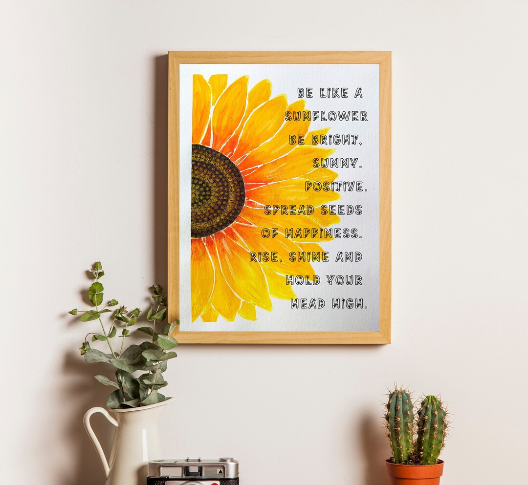 Be Like A Sunflower, Typographic Printable Wall Art, Positive ...